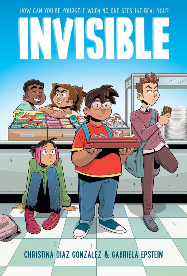 Invisible by Christina Diaz Gonzalez, illustrated by Gabriela Epstein ...