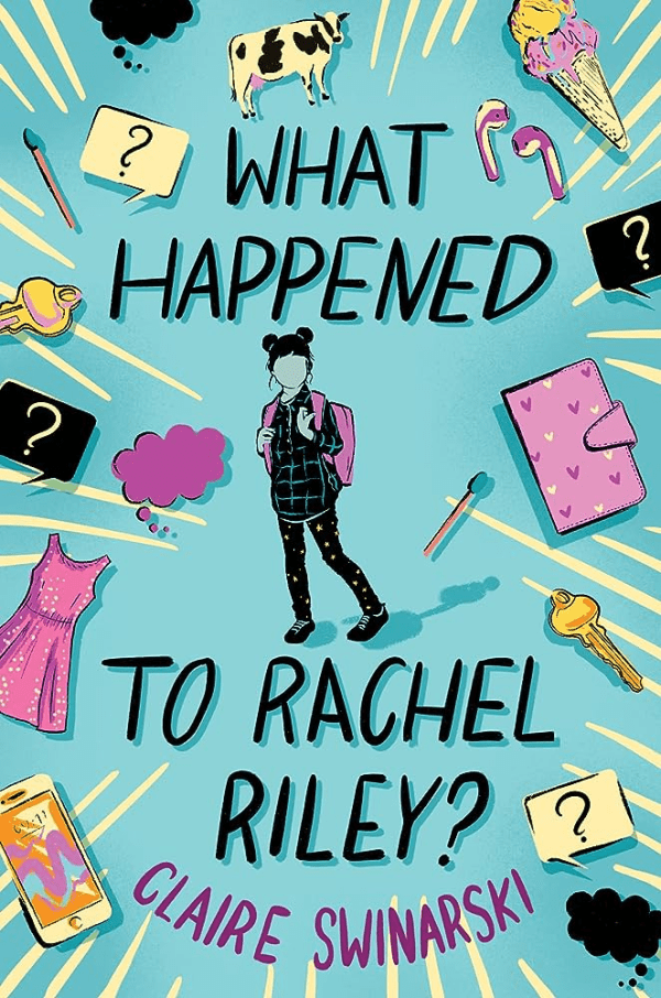 What Happened to Rachel Riley? by Claire Swinarski | A Kids Book A Day
